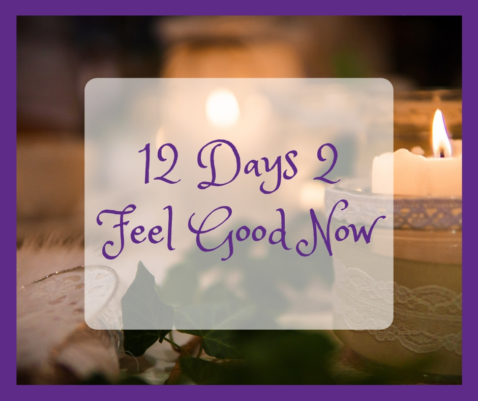 How to feel good for 12 days at Christmas - My Heart & Mind with Sallie ...